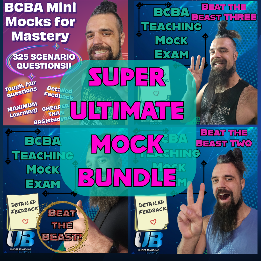 SUPER ULTIMATE Mock Bundle - BCBA Exam