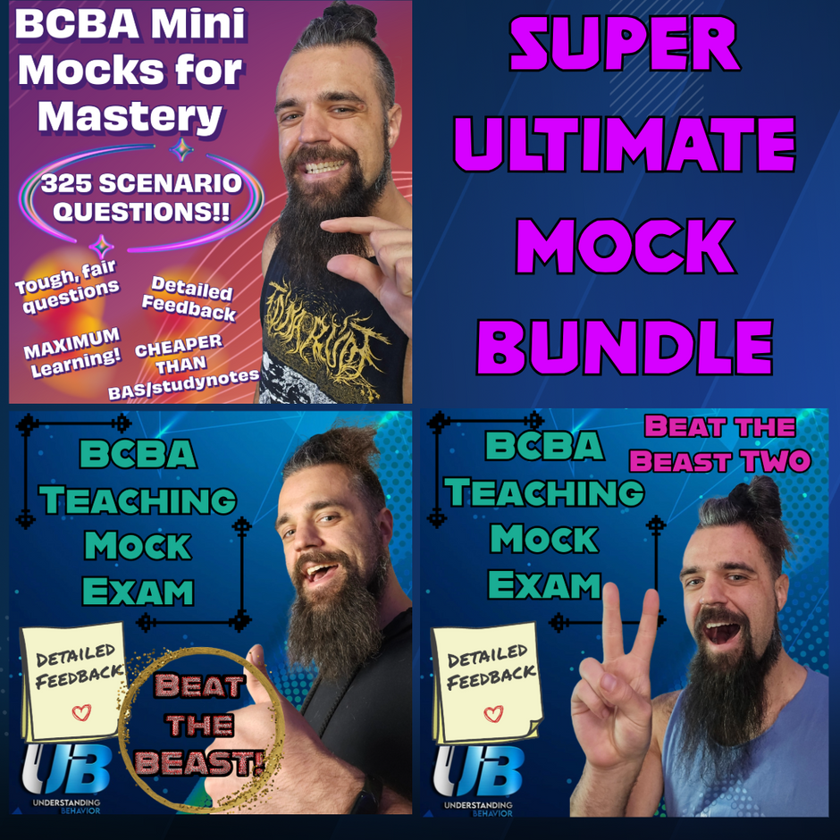 SUPER ULTIMATE Mock Bundle - BCBA Exam